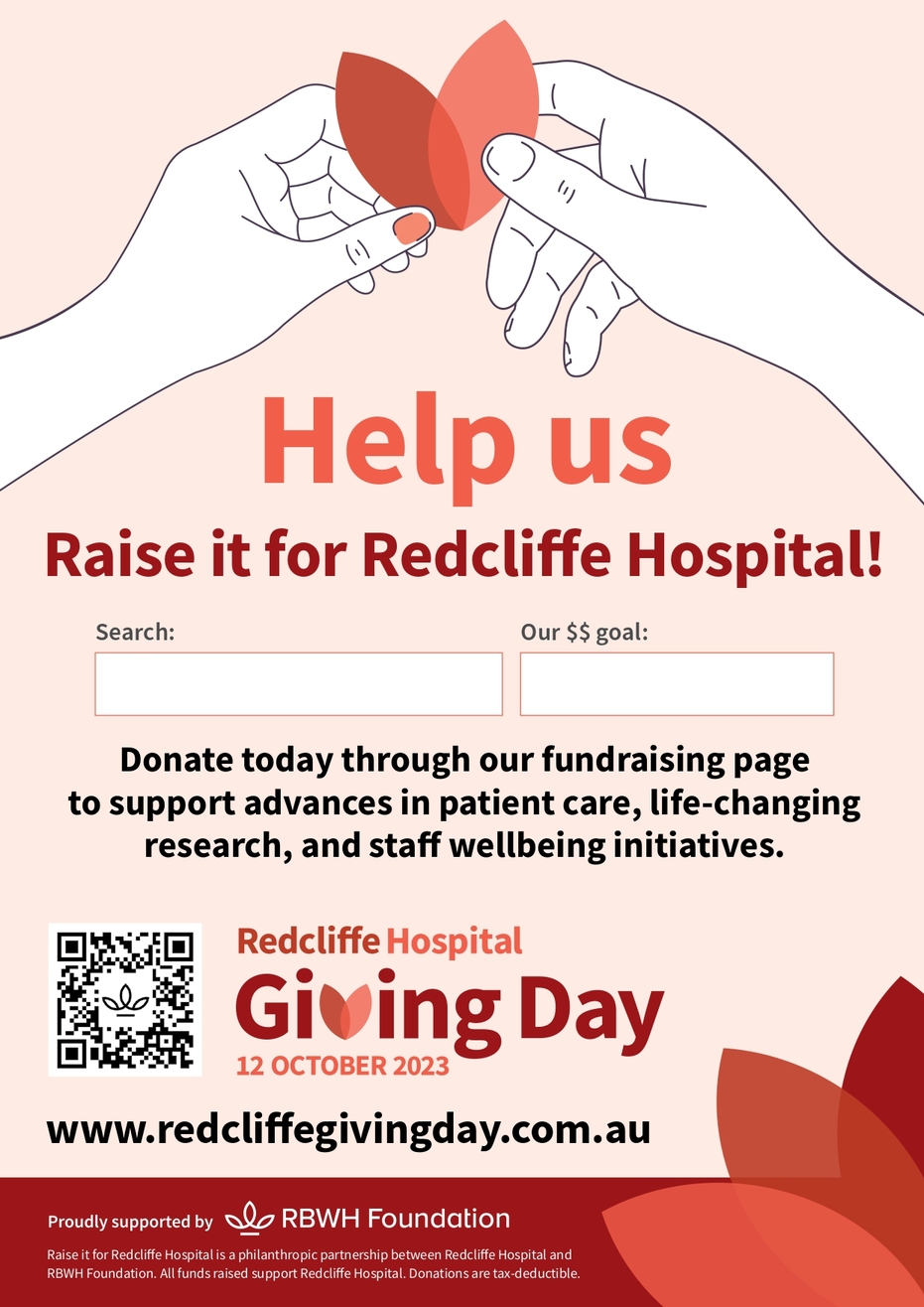 Raise it for Redcliffe Hospital : fundraising